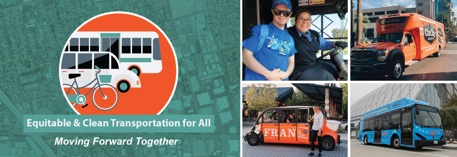 Equitable & Clean Transportation For All – Anaheim Transportation Network